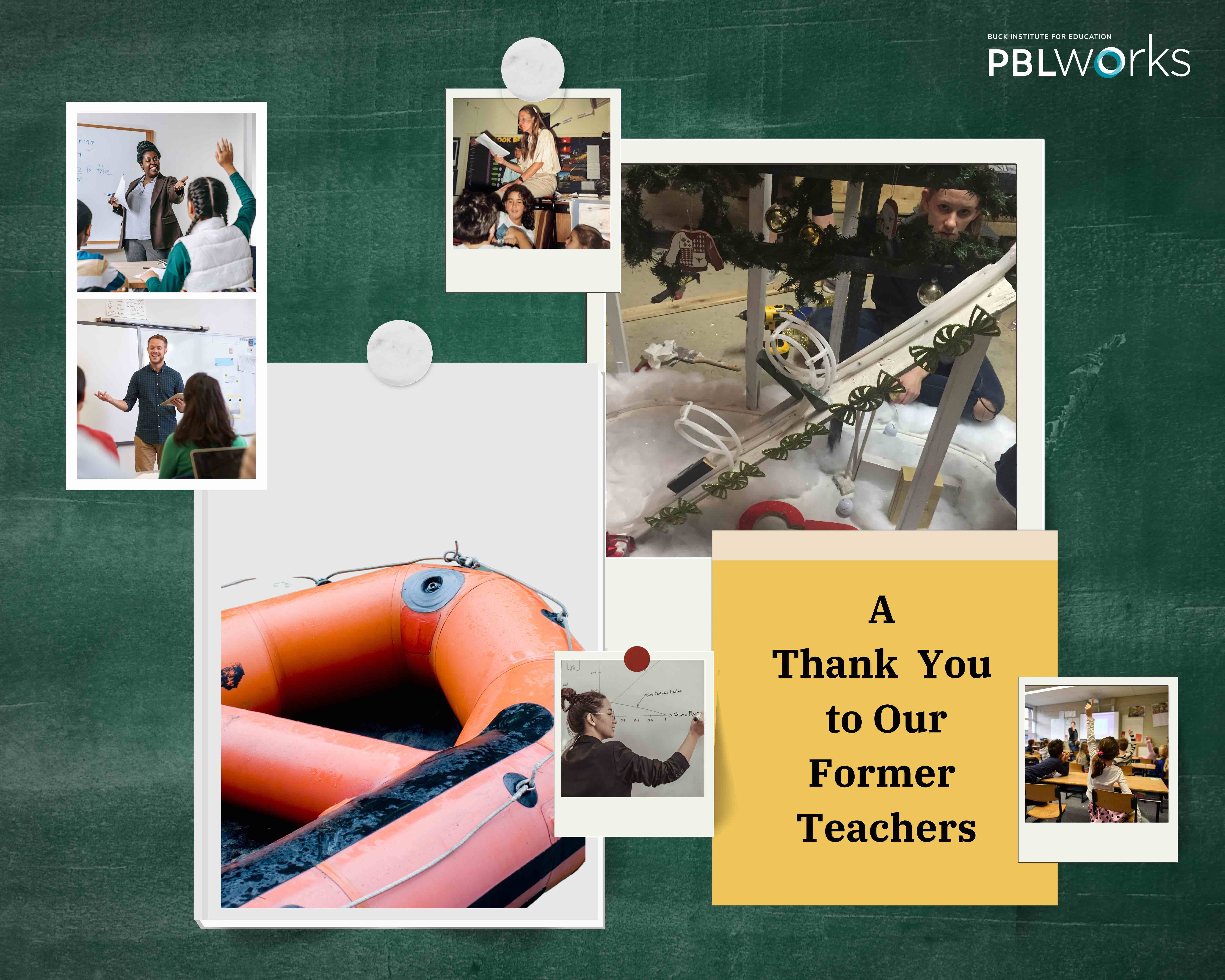 A Thank You to Our Former Teachers | PBLWorks